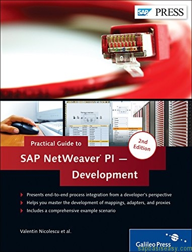 Practical Guide to SAP NetWeaver PI - Development - SAP Basis Easy